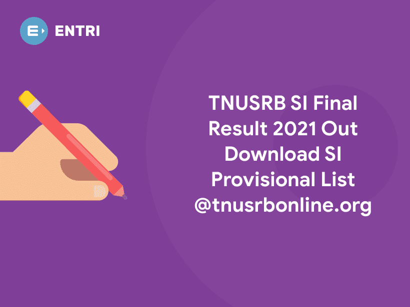 TNUSRB SI Final Result 2021 Out-Download SI Provisional List-Entri Blog