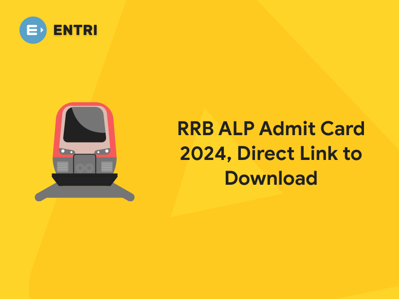 RRB ALP Admit Card 2024, Direct Link to Download