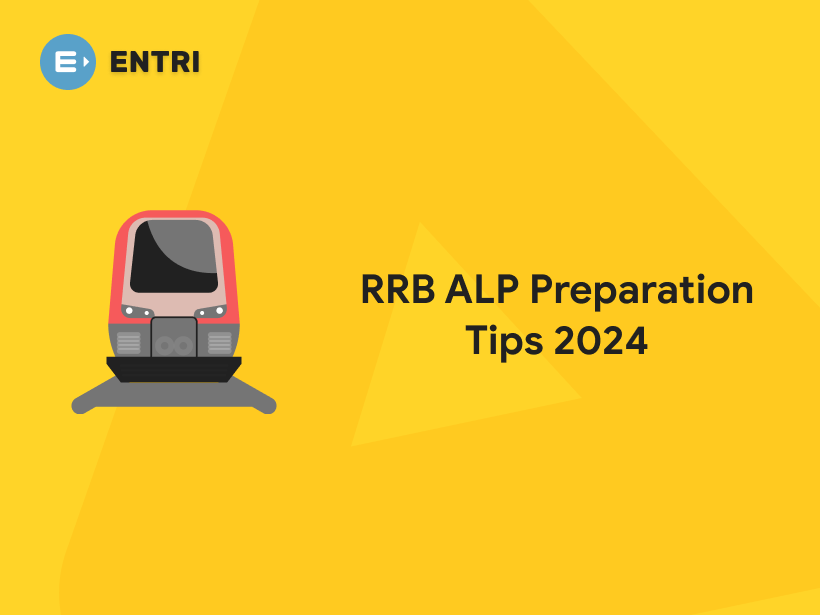RRB ALP Preparation Tips 2024 - Entri Blog