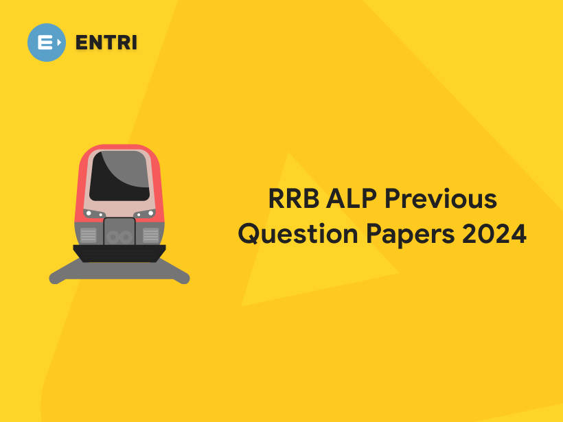 RRB ALP Previous Question Papers 2024 - Entri Blog