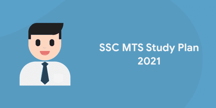 SSC MTS Study Plan 2021 - Entri Blog