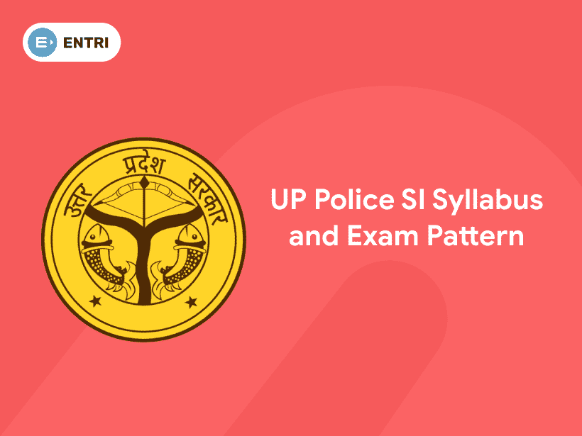 UP Police SI Syllabus and Exam Pattern 2021 in Hindi - Entri Blog