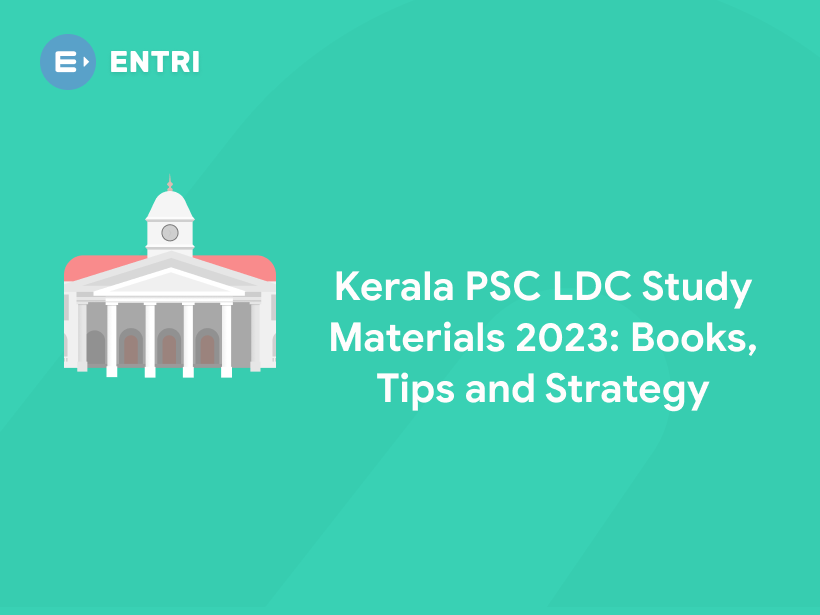 Kerala PSC LDC Study Materials 2023: Books, Tips and Strategy
