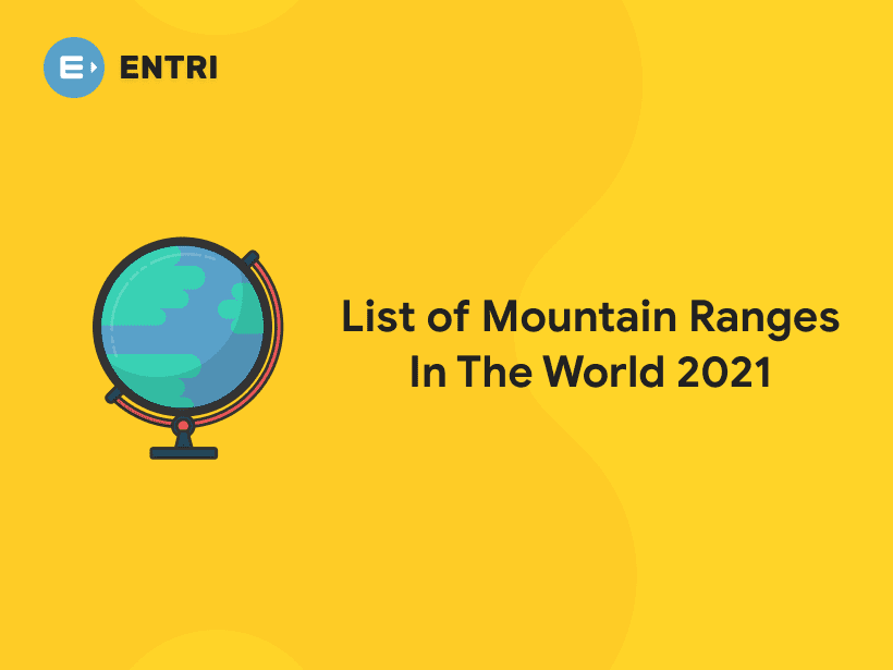 List of Mountain Ranges In The World 2021 - Entri Blog
