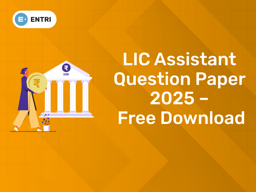 LIC Assistant Previous Question Papers 2021 - Entri Blog
