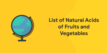 List of Natural Acids of Fruits and Vegetables - Entri Blog