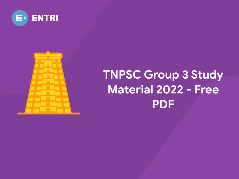 TNPSC Group 3 Study Material 2022 - Free PDF - Entri Blog