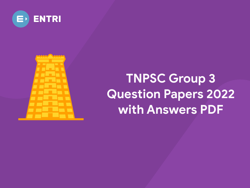 TNPSC Group 3 Question Papers with Answers PDF - Entri Blog