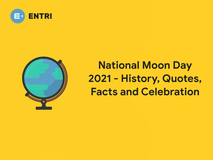 National Moon Day 2021 - History, Quotes and Celebration - Entri Blog