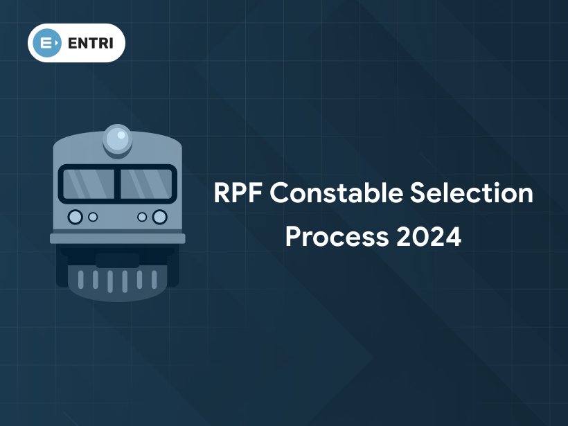 RPF Constable Selection Procedure 2024