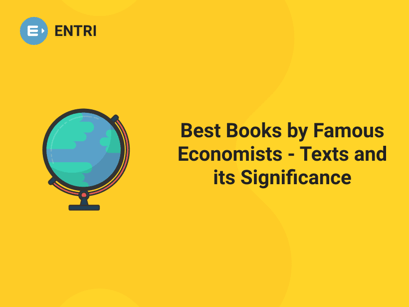 Best Books by Famous Economists - Texts and its Significance - Entri