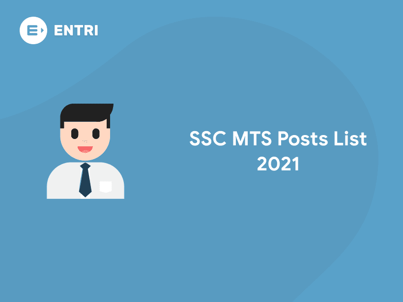 SSC MTS Posts List 2021 - Entri Blog