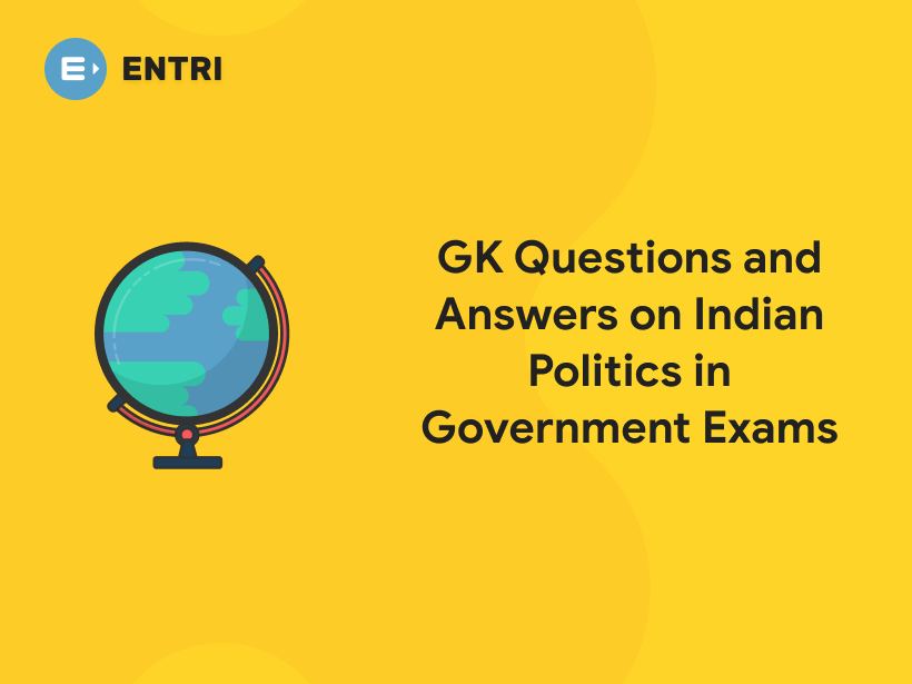 GK Questions and Answers on Indian Politics in Government Exams 2022 ...