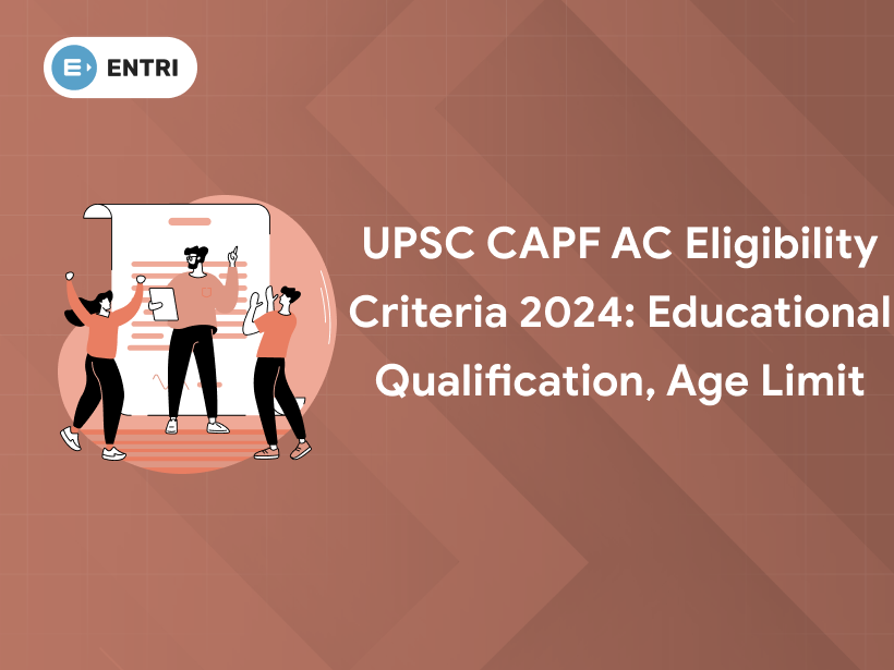 UPSC CAPF AC Eligibility Criteria 2024: Educational Qualification