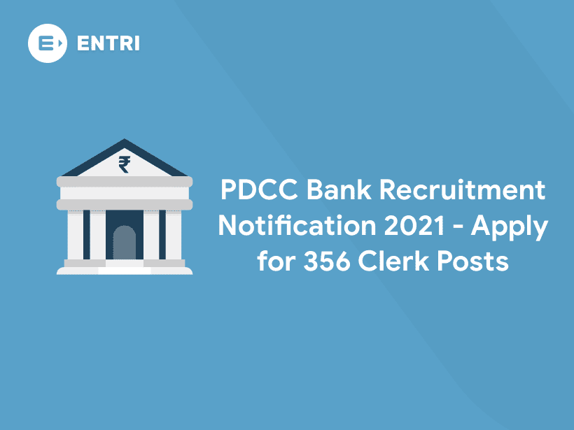 PDCC Bank Recruitment Notification 2021 - Apply for 356 Clerk Posts
