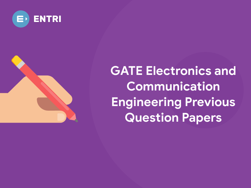 Download Free GATE ECE Previous Question Papers - Entri Blog