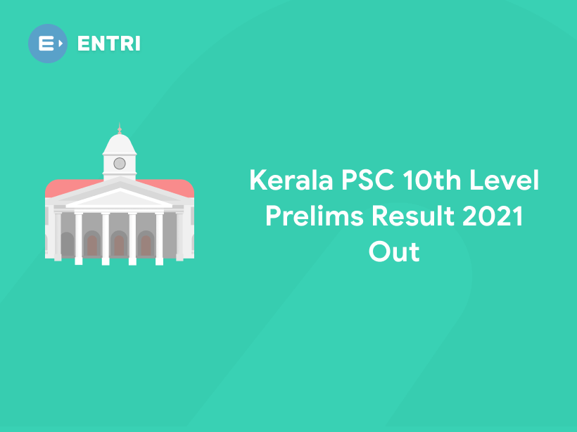 Kerala PSC 10th Level Prelims Result 2023 Out - Check Rank List, Cutoff ...