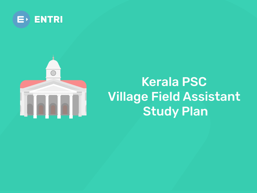 Kerala PSC Village Field Assistant Study Plan 2023: Tips