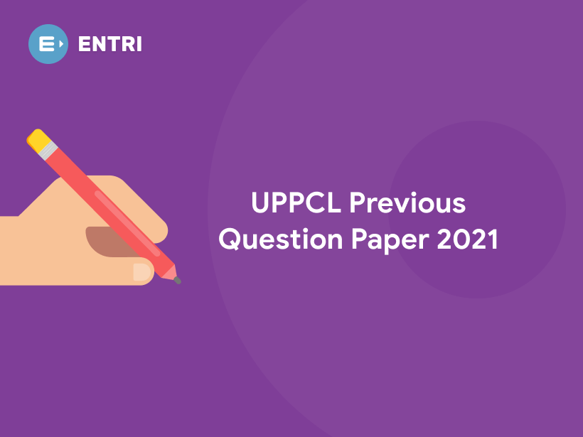 UPPCL Previous Question Paper 2021 - Entri Blog