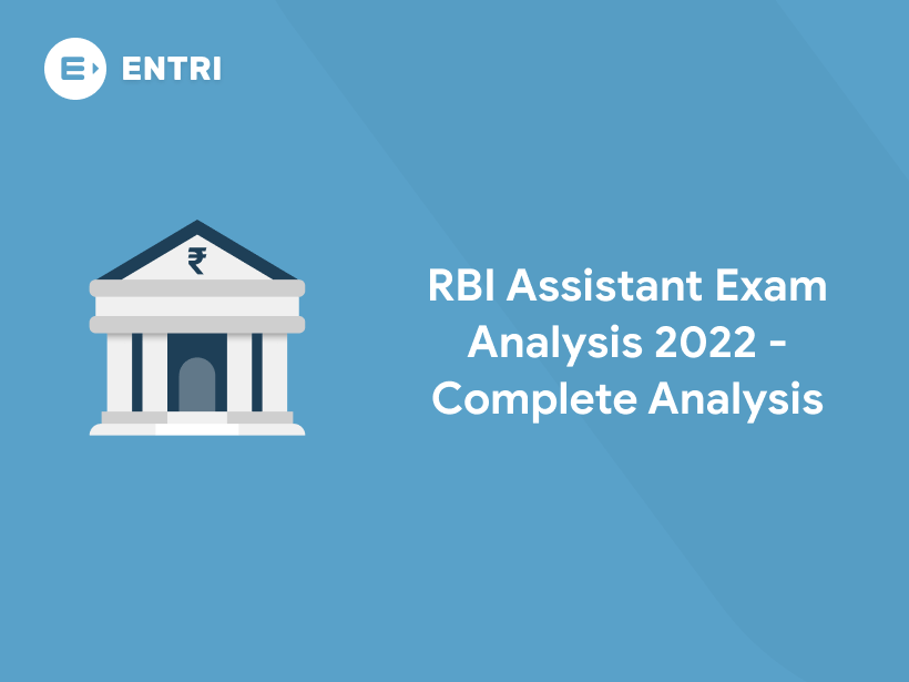 RBI Assistant Exam Analysis 2022 - Complete Analysis - Entri Blog