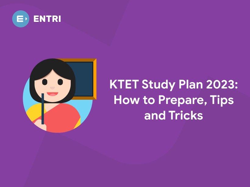 KTET Study Plan 2023: How to Prepare, Tips and Tricks