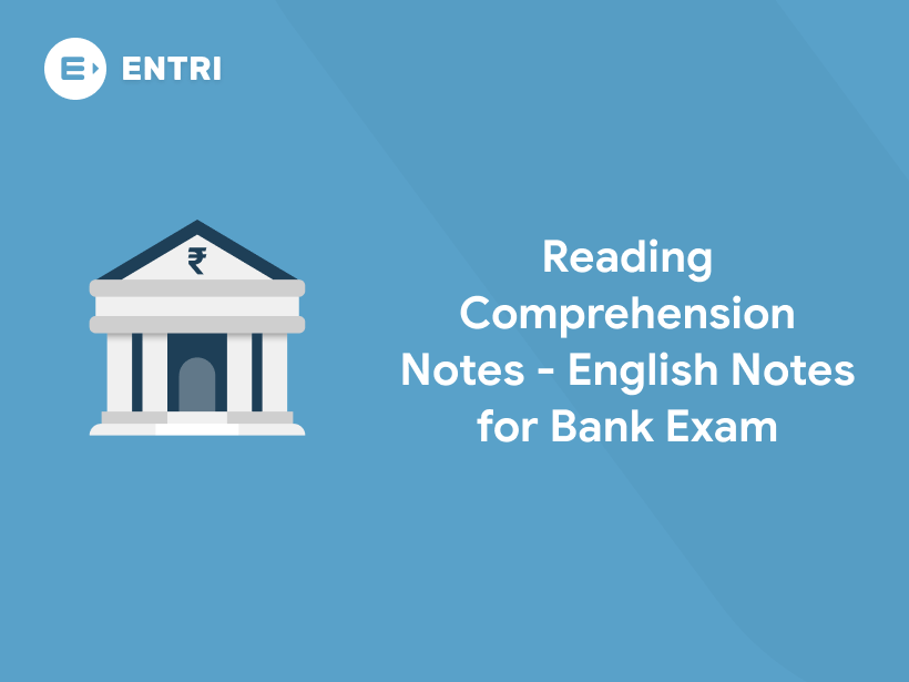 Reading Comprehension Notes - English Notes for Bank Exam - Entri Blog