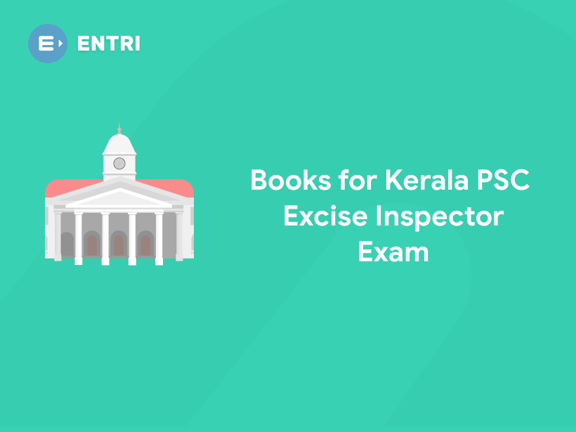 Kerala PSC Excise Inspector Books 2023: Best Books