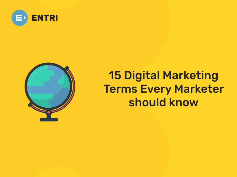 15 Digital Marketing Terms Every Marketer Should Know - Entri Blog