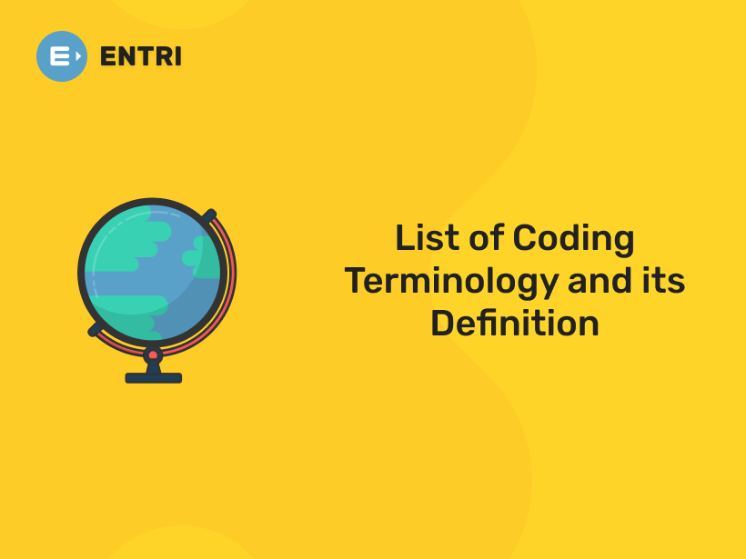 List of Coding Terminology and its Definition - Entri Blog