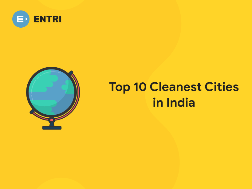Top 10 Cleanest Cities in India - Entri Blog