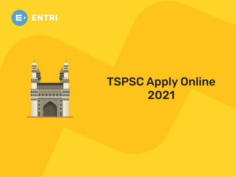 TSPSC Apply Online 2022 - Check Application Procedure - Entri Blog