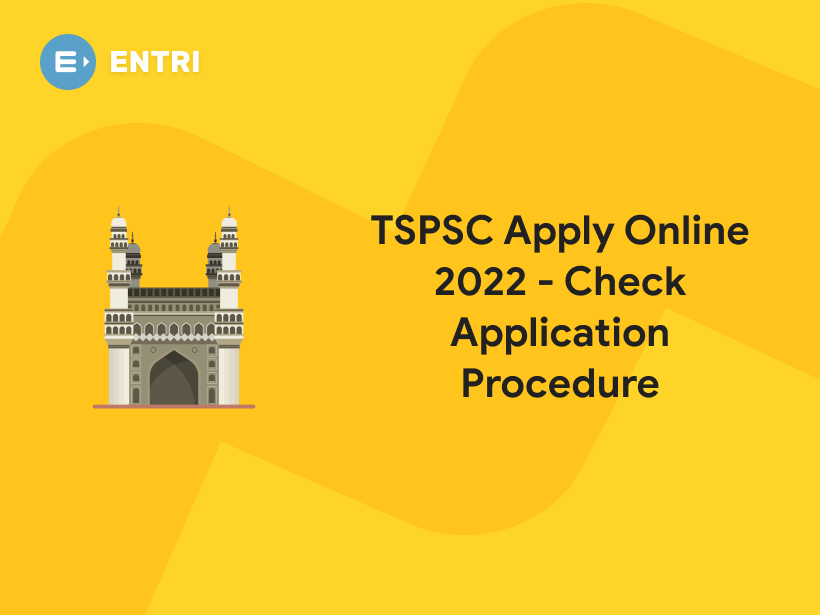 TSPSC Apply Online 2022 - Check Application Procedure - Entri Blog
