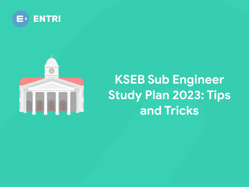 KSEB Sub Engineer Study Plan 2023: Tips and Tricks