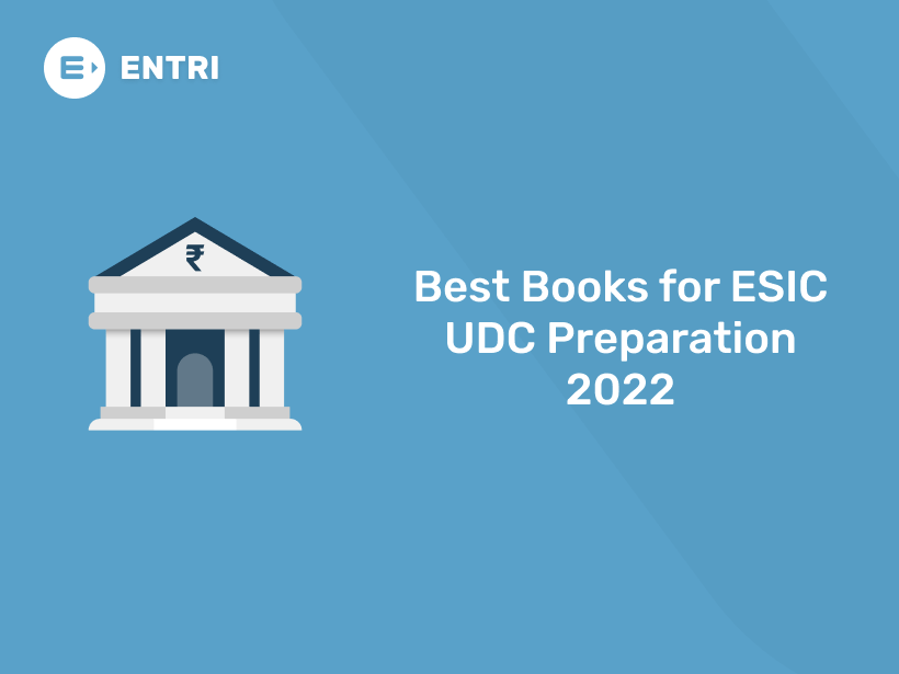 Best Books for ESIC UDC Preparation 2022 - Entri Blog