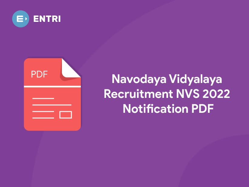 Navodaya Vidyalaya Recruitment NVS 2022 Notification PDF - Entri Blog