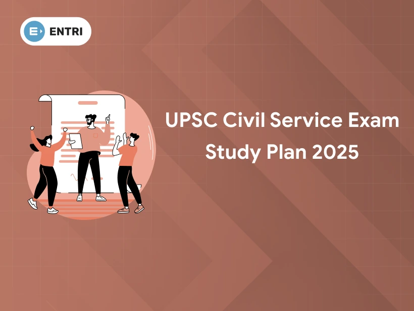 UPSC Civil Service Exam Study Plan 2025