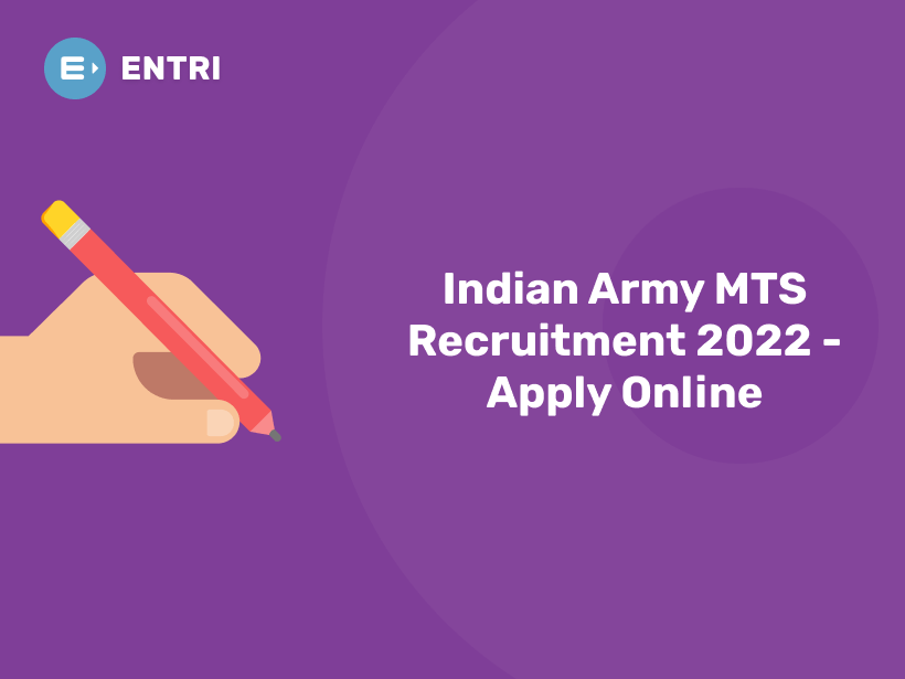 Indian Army MTS Recruitment 2022 - Apply Online - Entri Blog