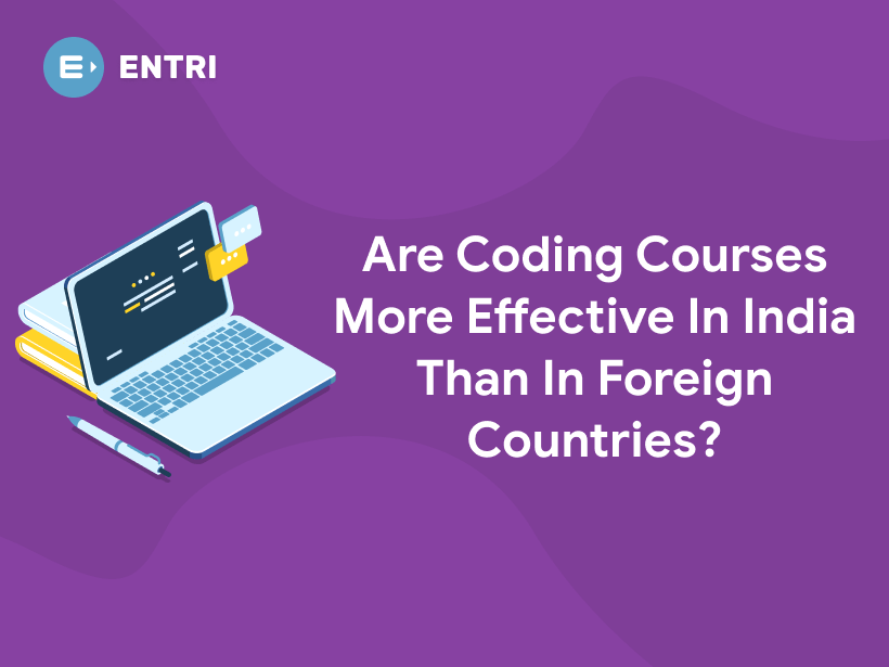 Are Coding Courses More Effective In India Than In Foreign Countries ...