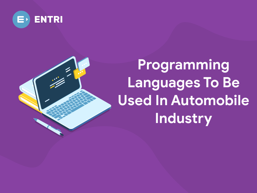 Programming Languages To Be Used In Automobile Industry - Entri Blog