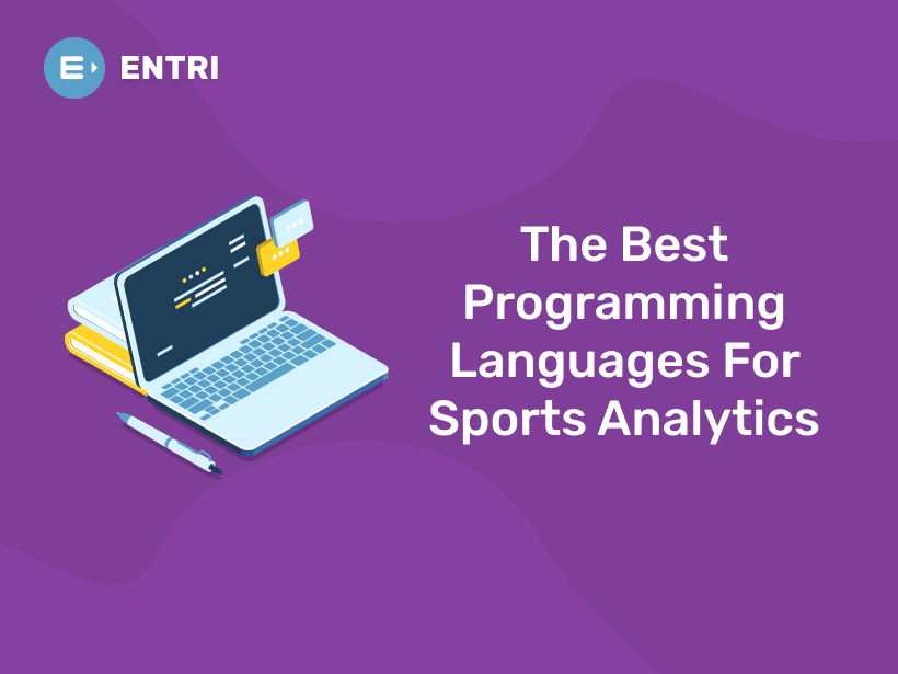 The Best Programming Languages For Sports Analytics - Entri Blog