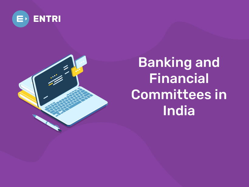 Banking and Financial Committees in India - Entri Blog