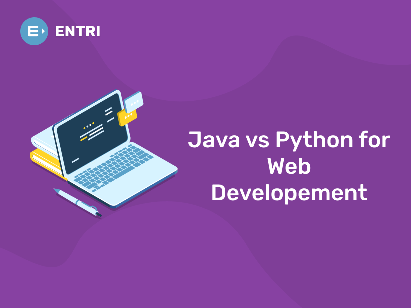 Java vs Python for Web Developement - Entri Blog