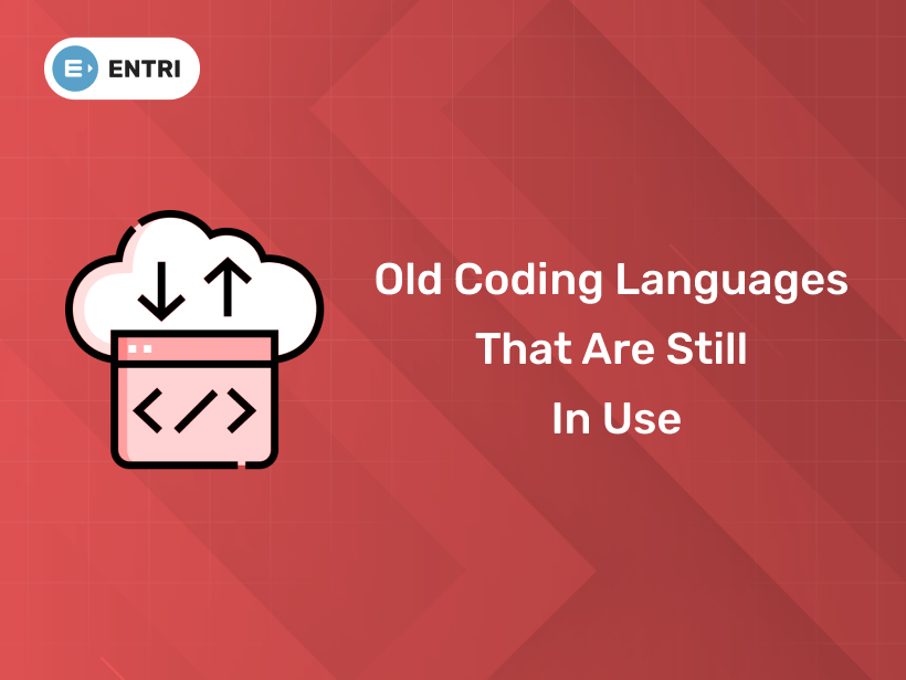 Old Coding Languages That Are Still In Use in 2024 - Entri Blog