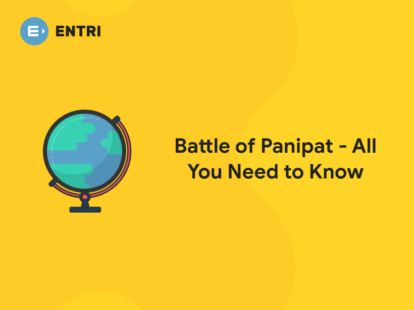 Battle of Panipat - All You Need to Know - Entri Blog