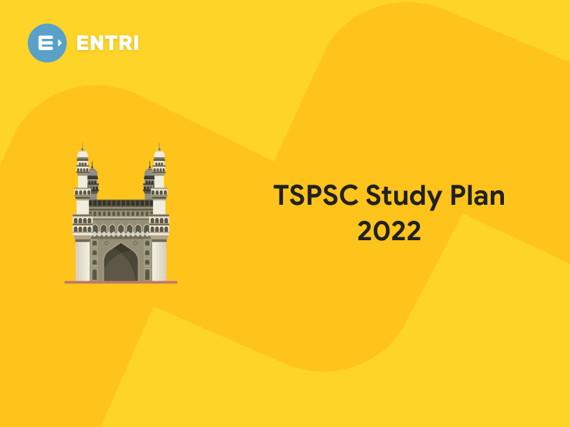 TSPSC Study Plan 2022 - Entri Blog