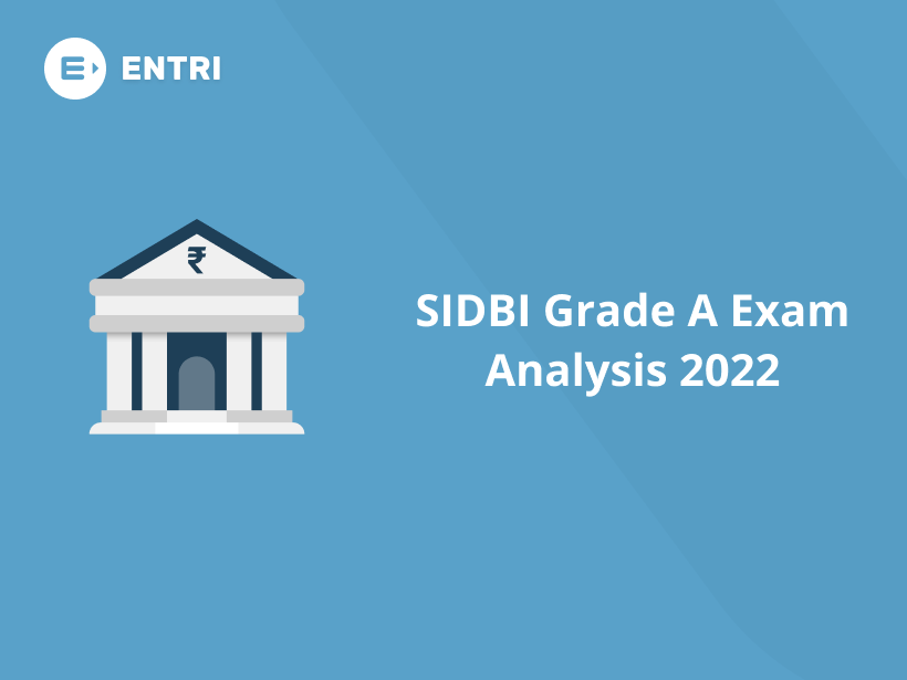 SIDBI Grade A Exam Analysis 2022 - Entri Blog