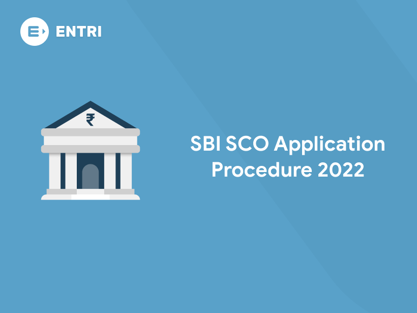 SBI SCO Application Procedure 2022 - Entri Blog
