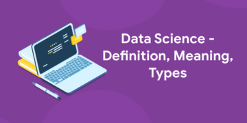 Data Science - Definition, Meaning, Types - Entri Blog