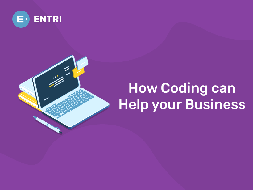 How Coding can Help your Business - Entri Blog