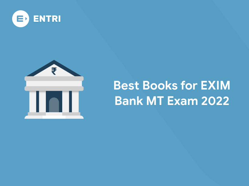 Best Books for EXIM Bank MT Exam 2022 - Entri Blog